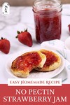 How to Make Low Sugar No Pectin Strawberry Jam Recipe