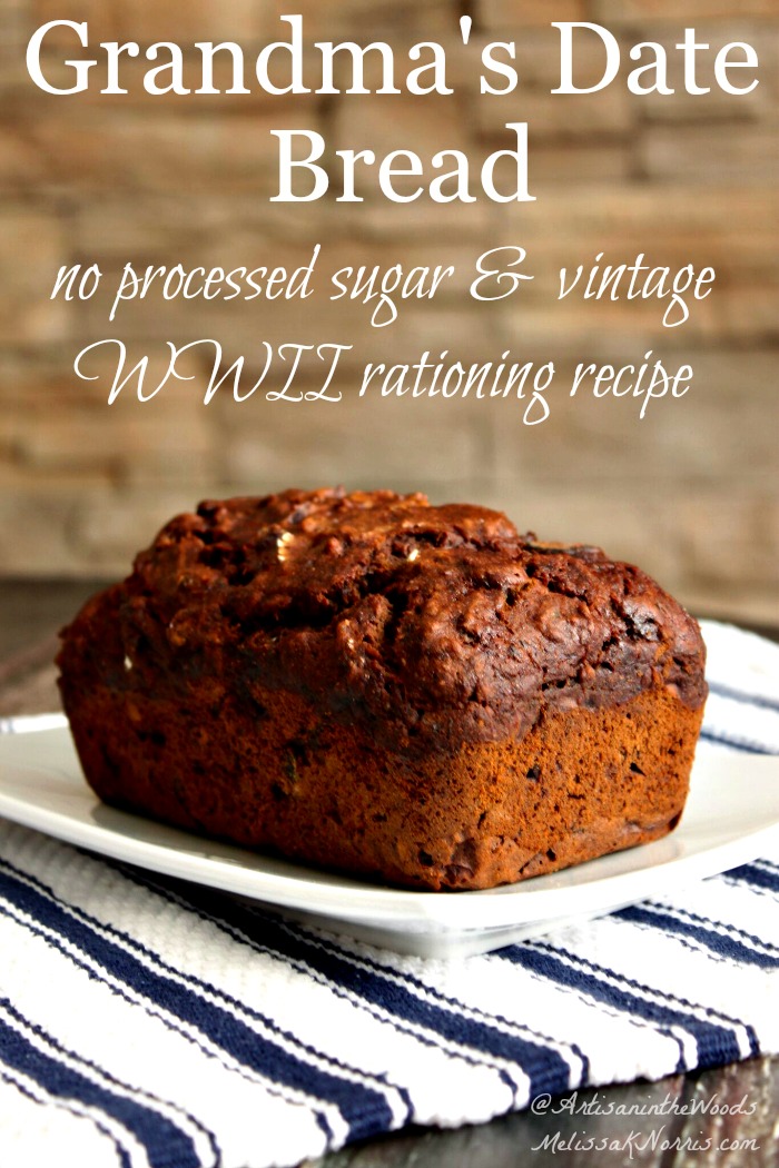 Grandmother's Date Bread Recipe: Vintage Recipe - Melissa K. Norris