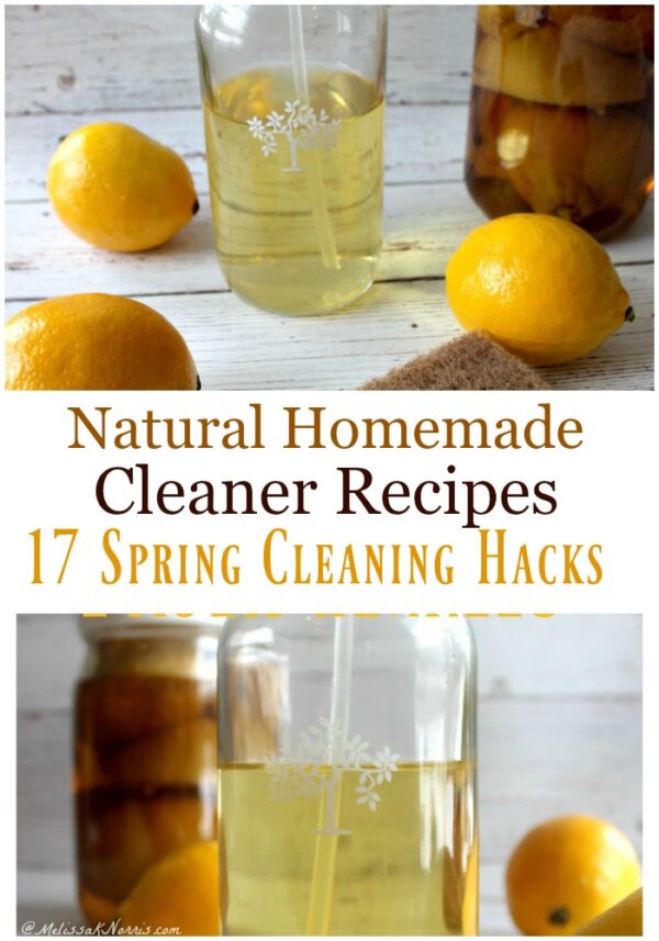 Natural Homemade Cleaner Recipes 17 Spring Cleaning Hacks - Melissa K ...