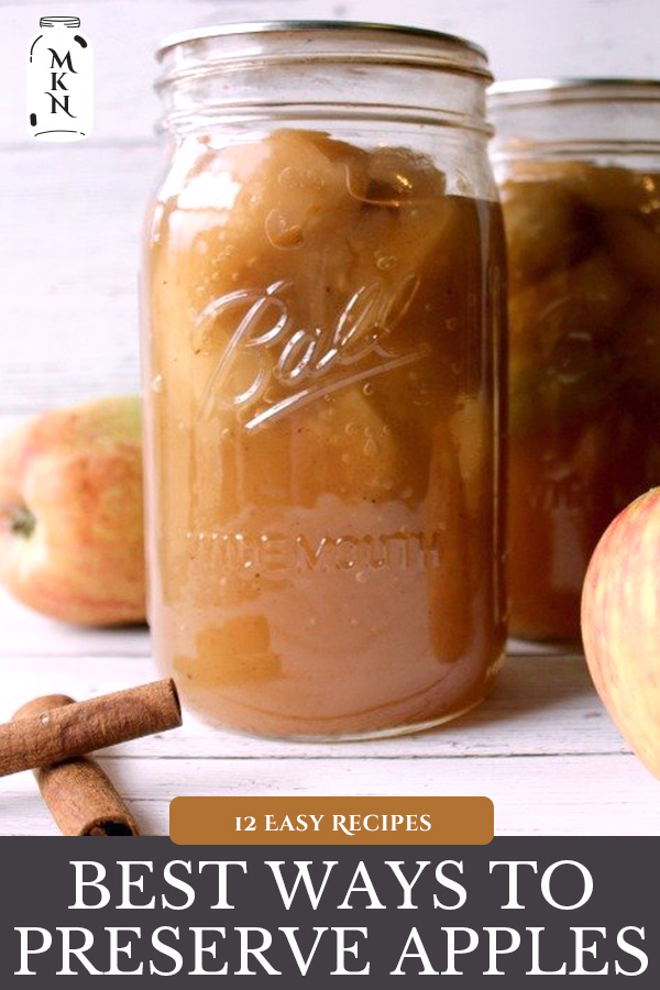 How to Preserve Apples (Fresh Storage, Canning, Freezing, + More!)