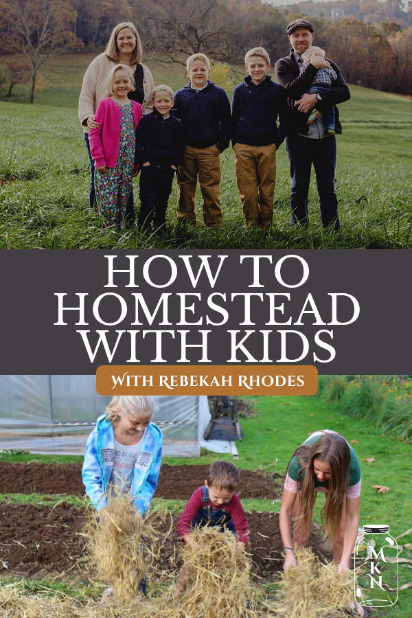 Homesteading With Children - Melissa K. Norris