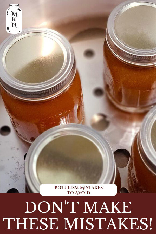 Botulism Prevention and Preservation Safety Tips - Melissa K. Norris