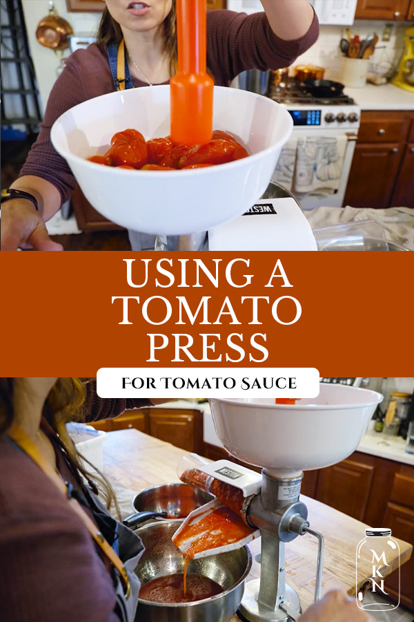Weston Tomato Press (+ Tomato Sauce Recipe) - Melissa K. Norris